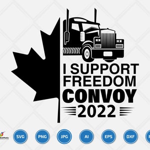 Freedom Convoy Svg Png, Freedom Convoy 2022, I Support Freedom, Convoy ...