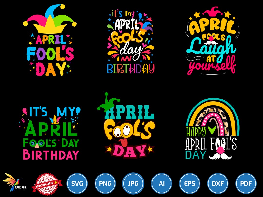 April Fools Day Svg Bundle, Funny Svg, April 1st JPG, April Fools Day ...