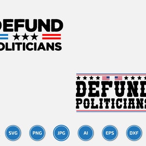 Defund Politicians Svg, Usa Flag Svg, Funny Political, American Flag ...