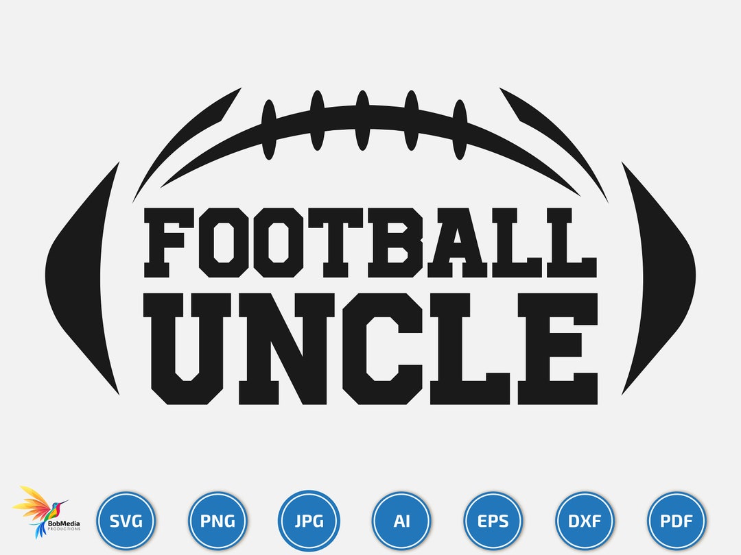 Football Uncle Svg, Football Svg , Football Name, Football Season ...