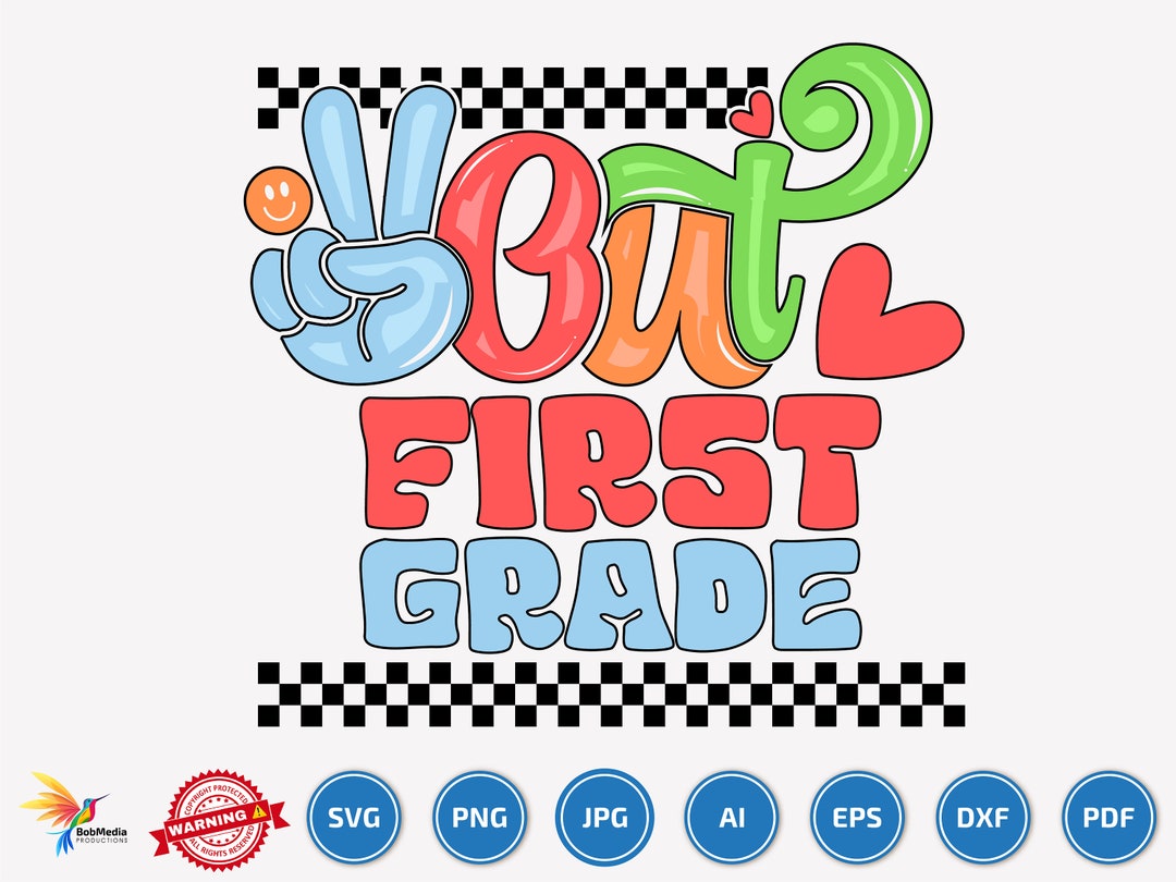 Peace Out FIRST GRADE SVG Png, Last Day of School Svg, End of School ...