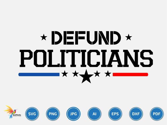 Defund Politicians Svg Usa Flag Svg Funny Political - Etsy
