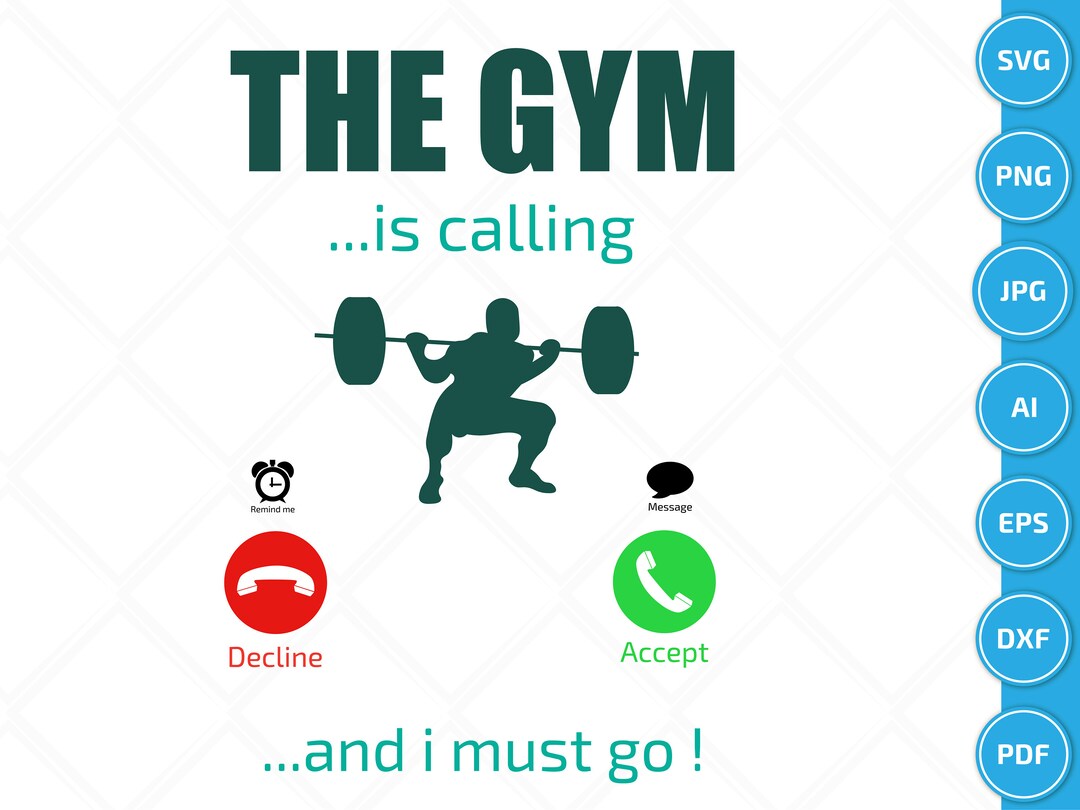 The Gym is Calling and i Must Go svg png Gym life svg Fitness svg ...