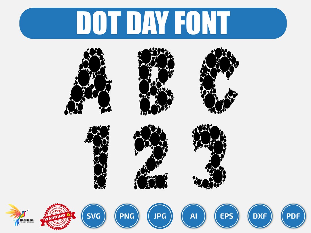 Dot Day Font Svg Png, Happy Dot Day Svg, September 15th Svg, Polka Dot ...