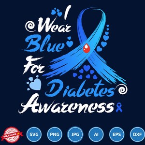 I Wear Blue Diabetes Awareness Svg, Diabetes Support Shirt, Diabetic ...