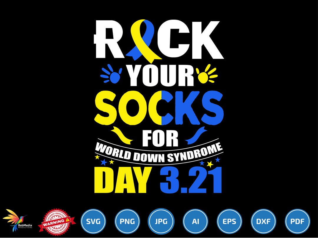 World Down Syndrome Day Svg, Rock Your Socks Awareness Svg, March 21 ...