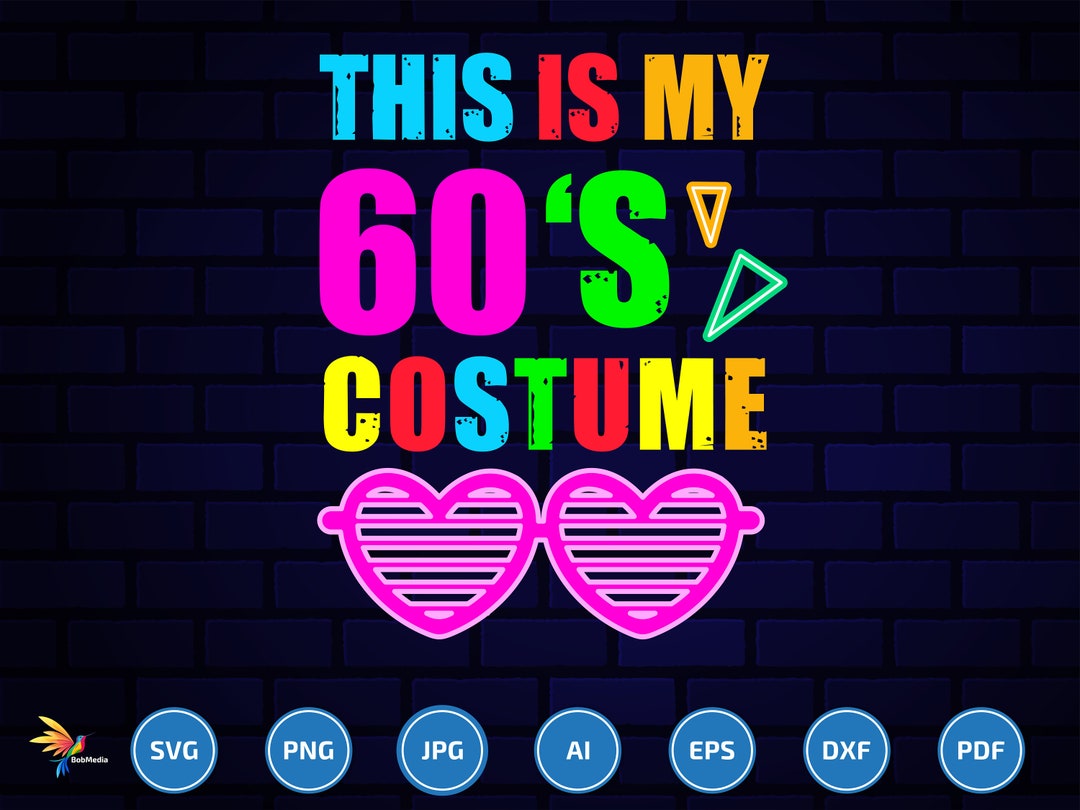 This is My 60s Costume Bundle Svg Birthday Svg Vintage Retro - Etsy ...