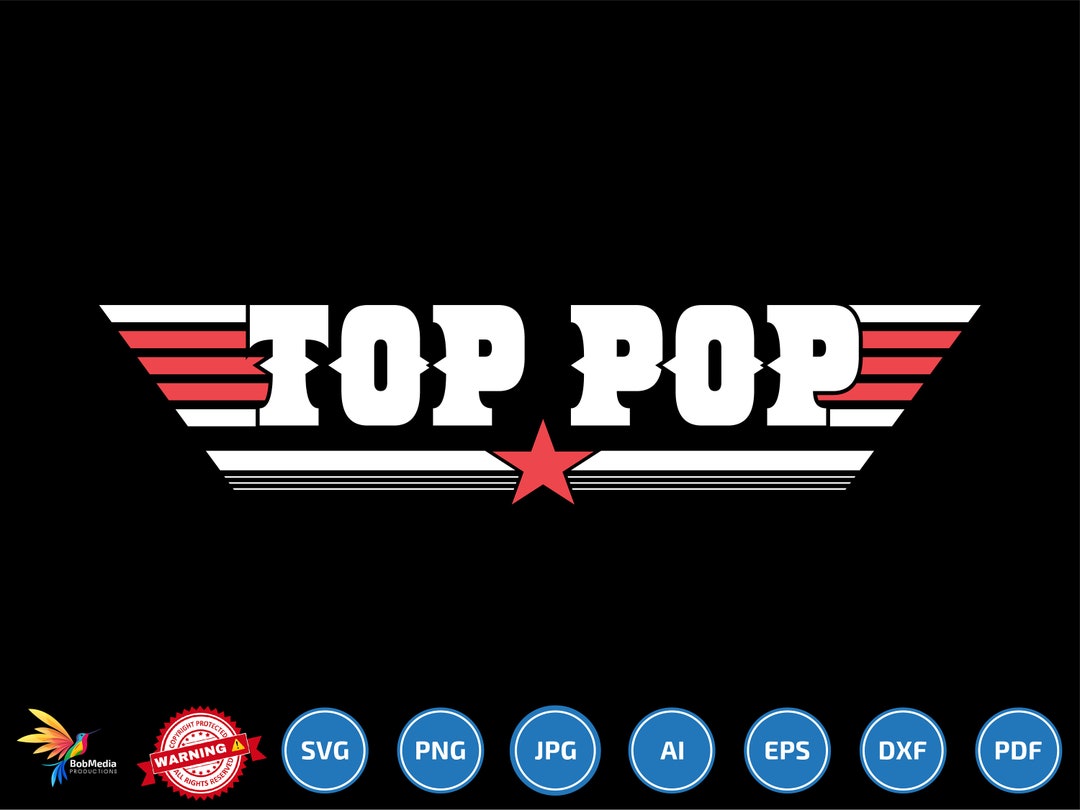 Top Pop Svg Father's Day Svg Best Dad Ever Svg Day - Etsy