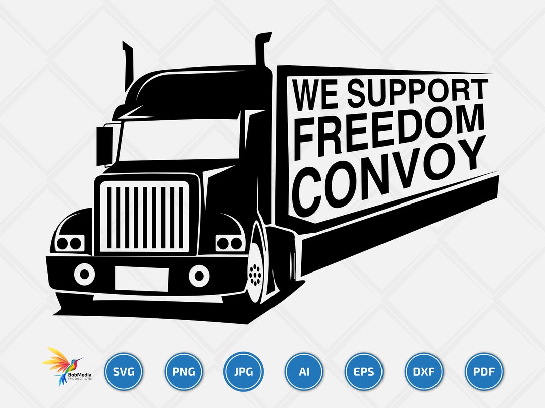 Freedom Convoy Svg Png, Freedom Convoy 2022, I Support Freedom, Convoy ...
