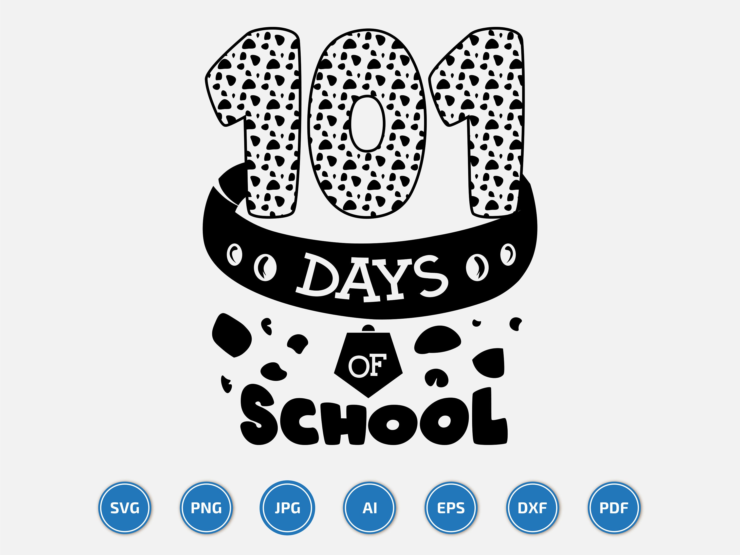 101 Dalmatians Svg 101 School Days Svg 101 Days of School | Etsy UK