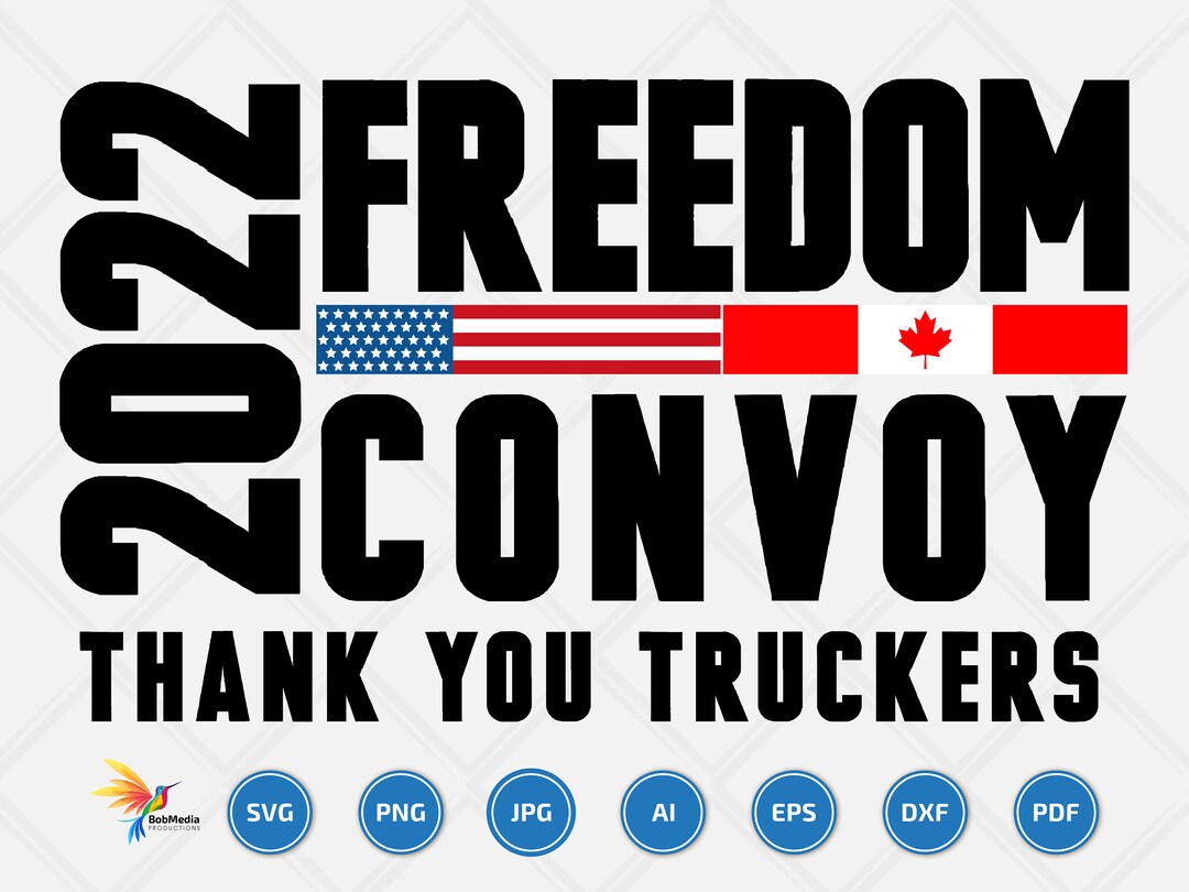 Freedom Convoy Svg Png, Freedom Convoy 2022, I Support Freedom, Convoy ...