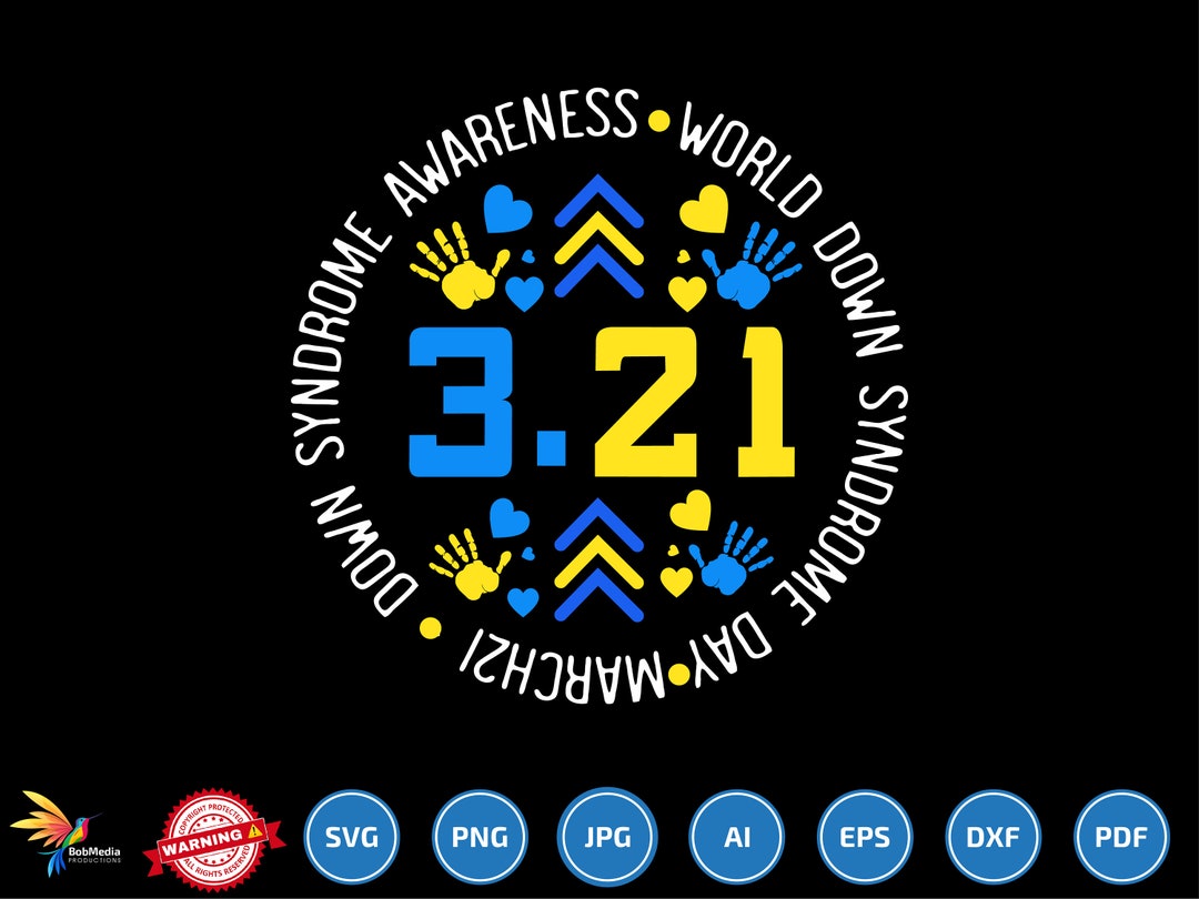 321 World Down Syndrome Awareness Svg, Down Syndrome Svg, March 21 Svg ...