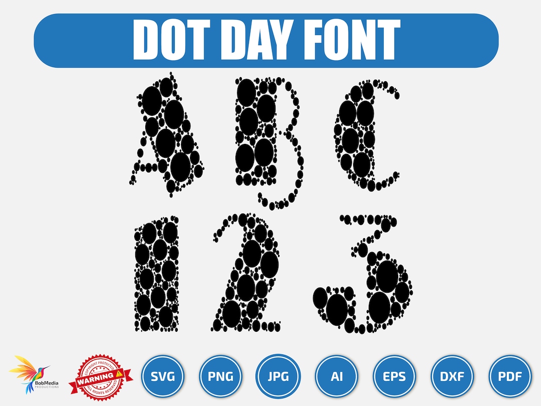Dot Day Font Svg Png, Happy Dot Day Svg, September 15th Svg, Polka Dot ...