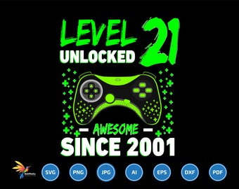 Level 21 Unlocked Svg - Etsy