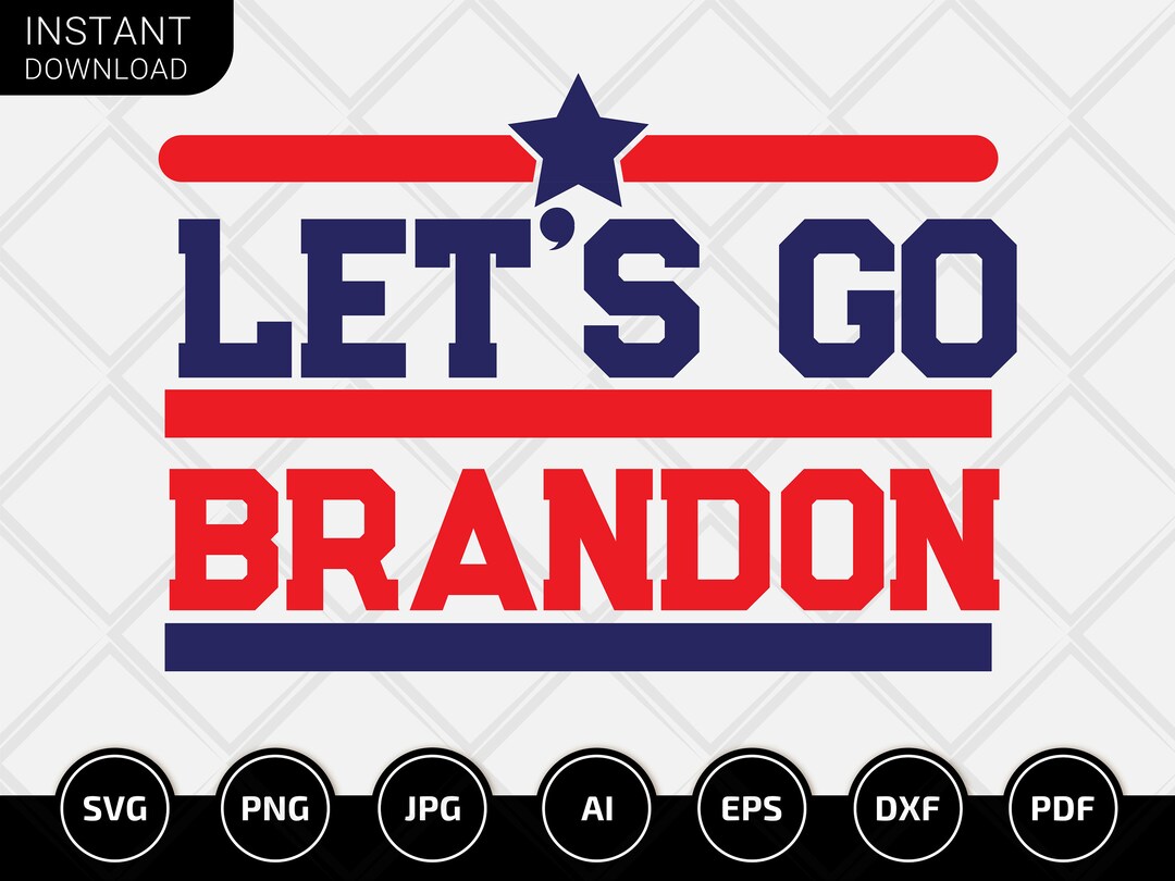 Let's Go Brandon Svg Funny Joe Biden Republican Svg Anti Biden Png Joe ...