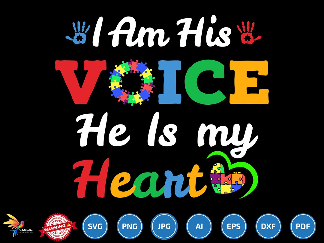 I Am His Voice He is My Heart Svg , Autism Awareness Svg , Autism ...