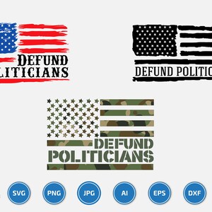 Defund Politicians Svg, Usa Flag Svg, Funny Political, American Flag ...