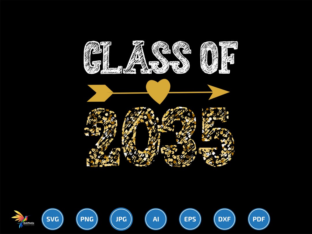 Class of 2035 Svg , Class of 2035 Png, Graduate 2022 , Back to School ...