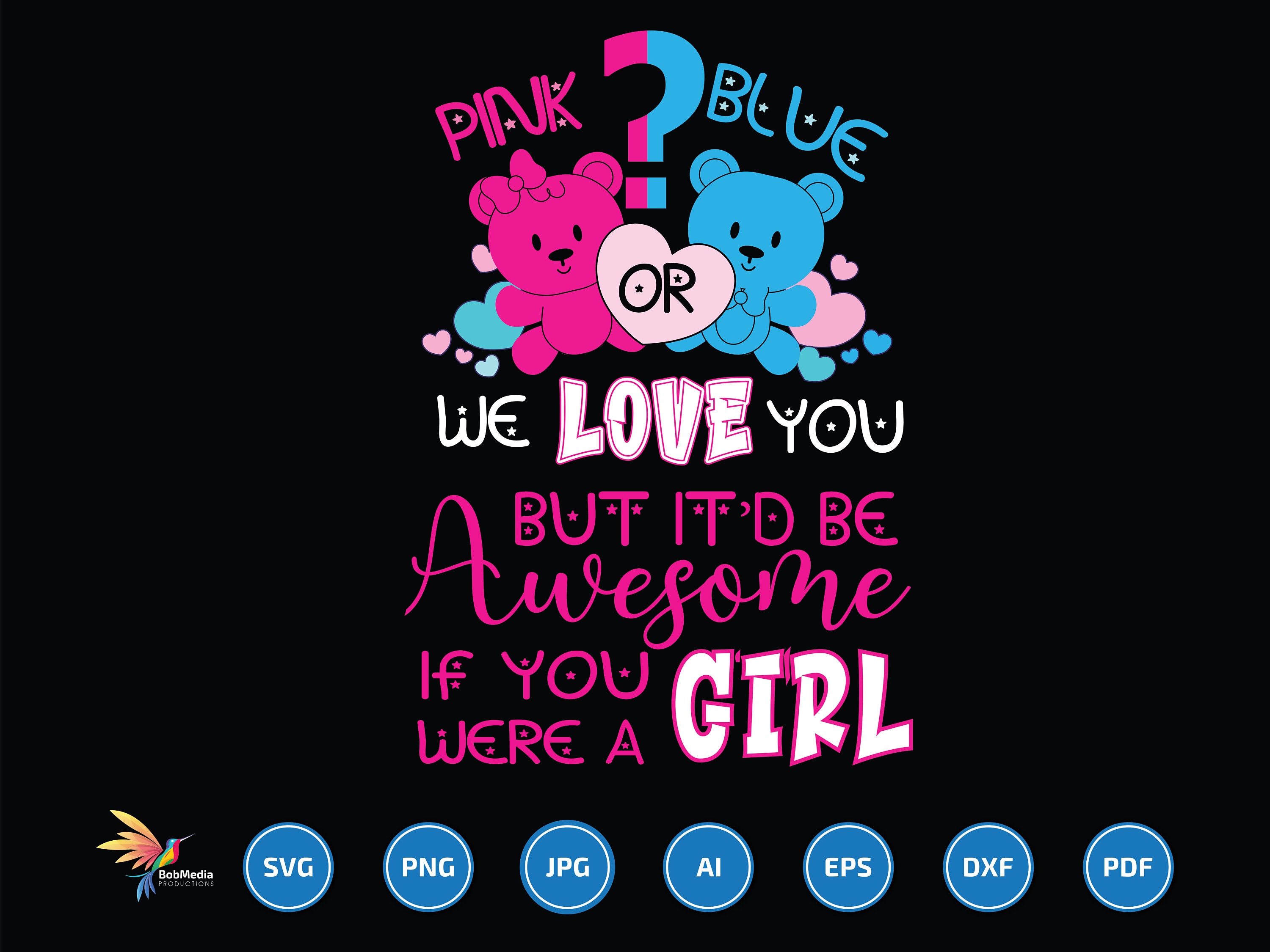 Pink or Blue We Love You Svg Pink or Blue We Love You but - Etsy