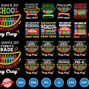 100 Days of School Svg Png Bundle, Got Me Feeling Cray Cray Svg, Cray ...