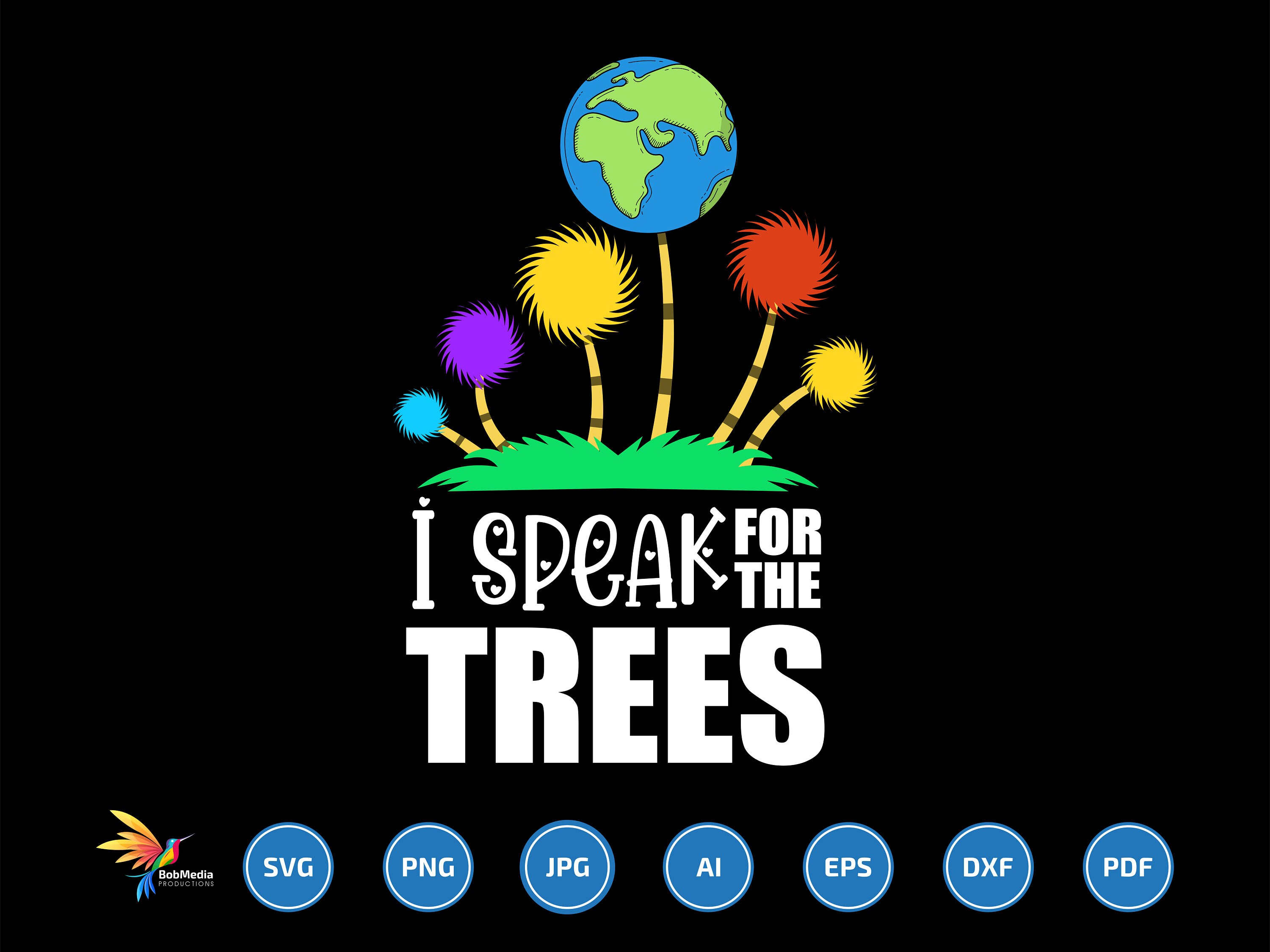 Earth Day Svg I Speak for the Tree Svg Earth Day Clipart | Etsy