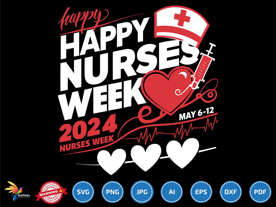 Happy Nurse Week 2024 Svg Png, Nurse Life Svg, Heart Nurse Svg, Nurse ...