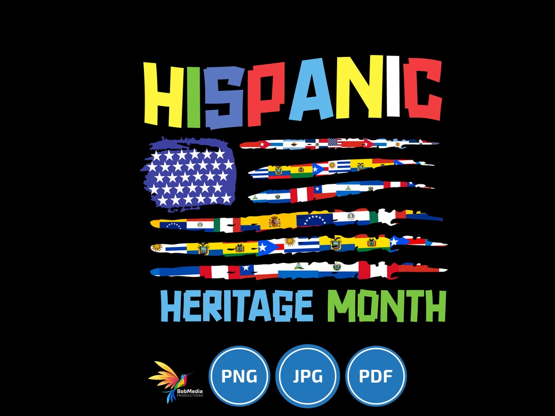 Hispanic Heritage Month, National Hispanic Heritage Month, Hispanic ...