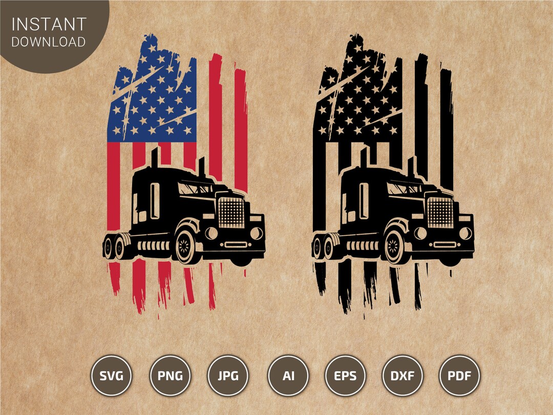 Trucker Svg Big Truck Svg US Trucker Svg US Truck Svg Truck and US Flag ...
