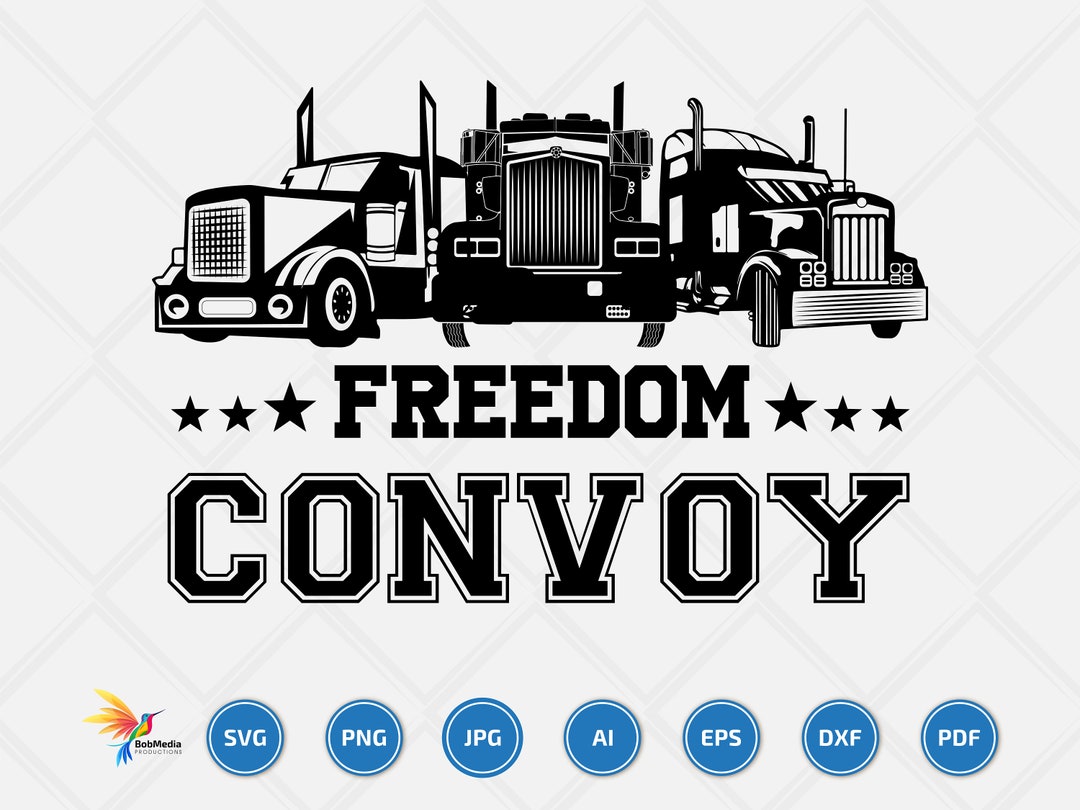 Freedom Convoy Svg Png, Freedom Convoy 2022, I Support Freedom, Convoy ...
