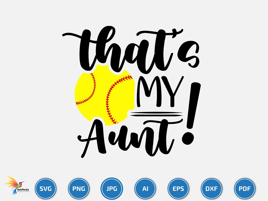 That's My Aunt Svg, Softball Svg, Softball Team Svg, Softball Name ...