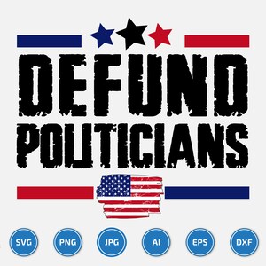 Defund Politicians Svg, Usa Flag Svg, Funny Political, American Flag ...