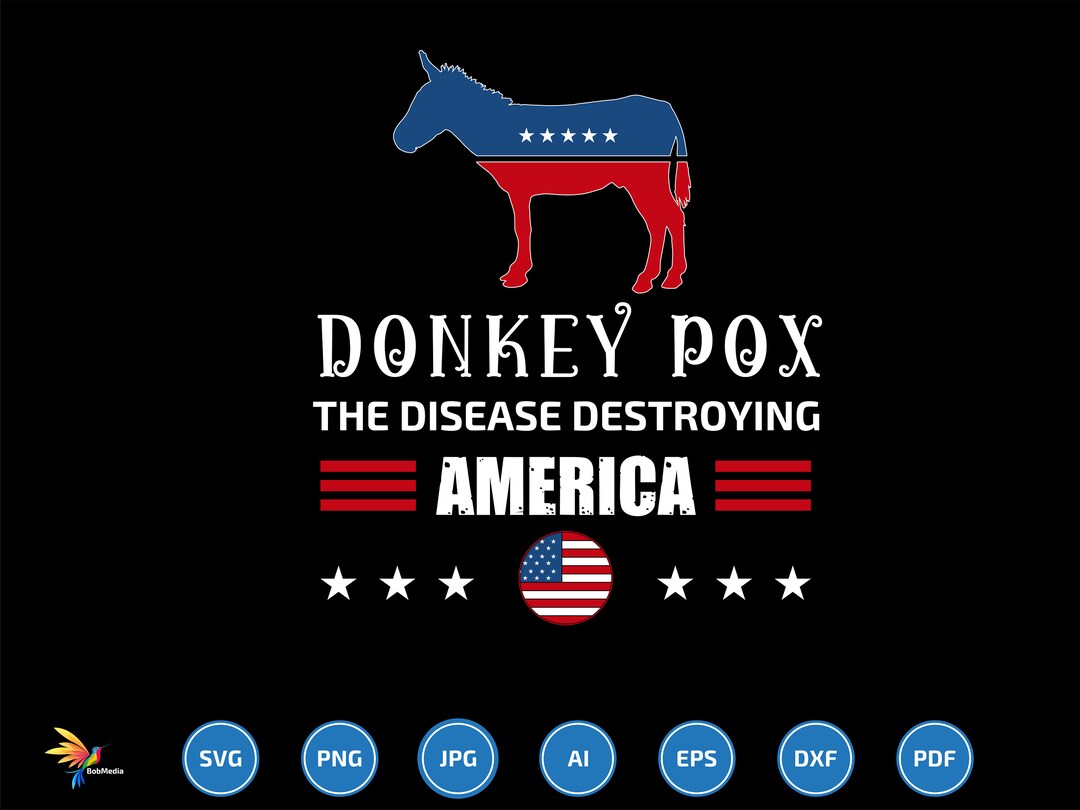 Donkey Pox the Disease Destroying America SVG, Funny Donkeypox SVG, USA ...
