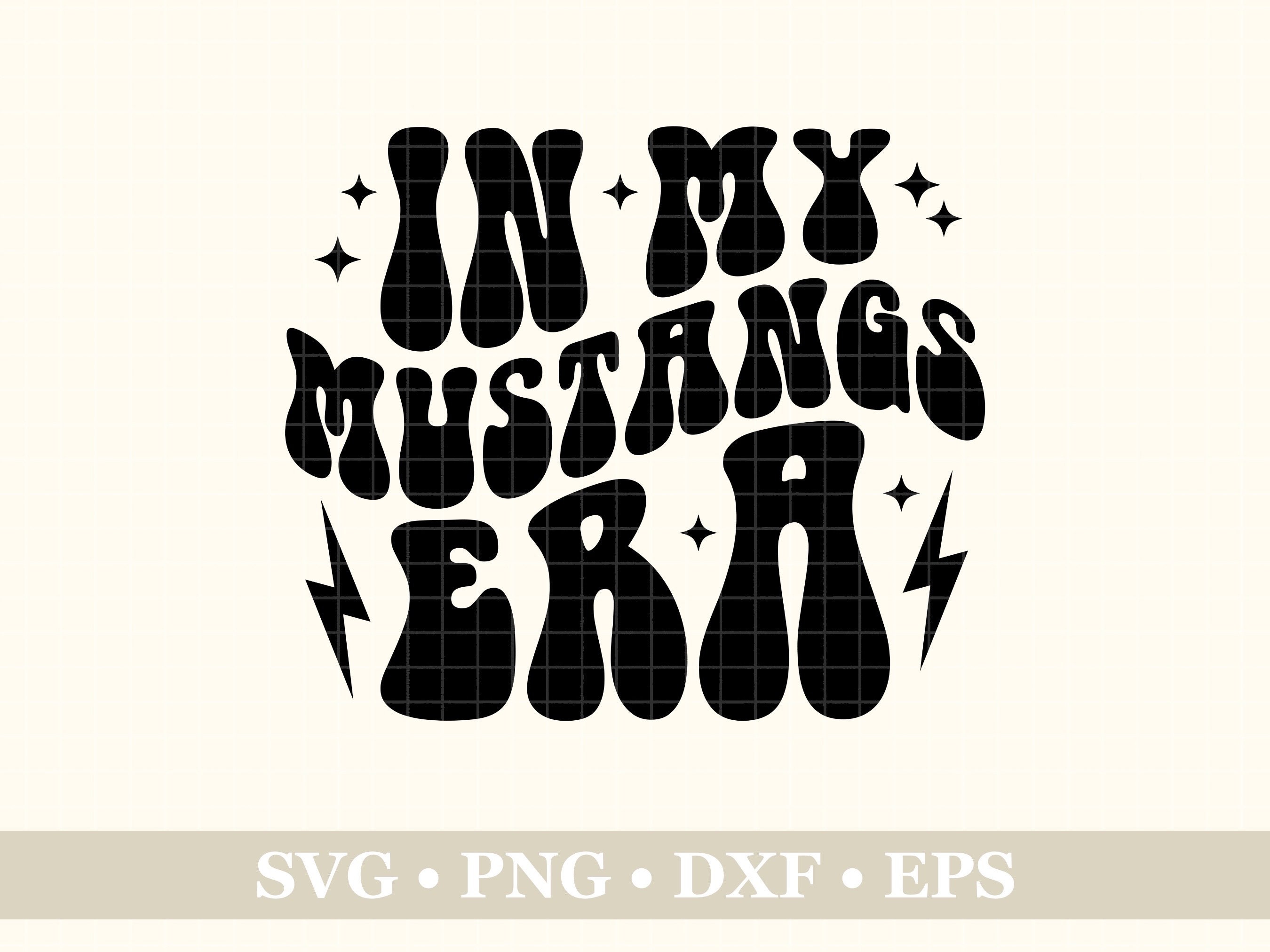In My Mustangs Era Svg Png Eps Dxf, School Mascot, Team Mascot, Shirt ...