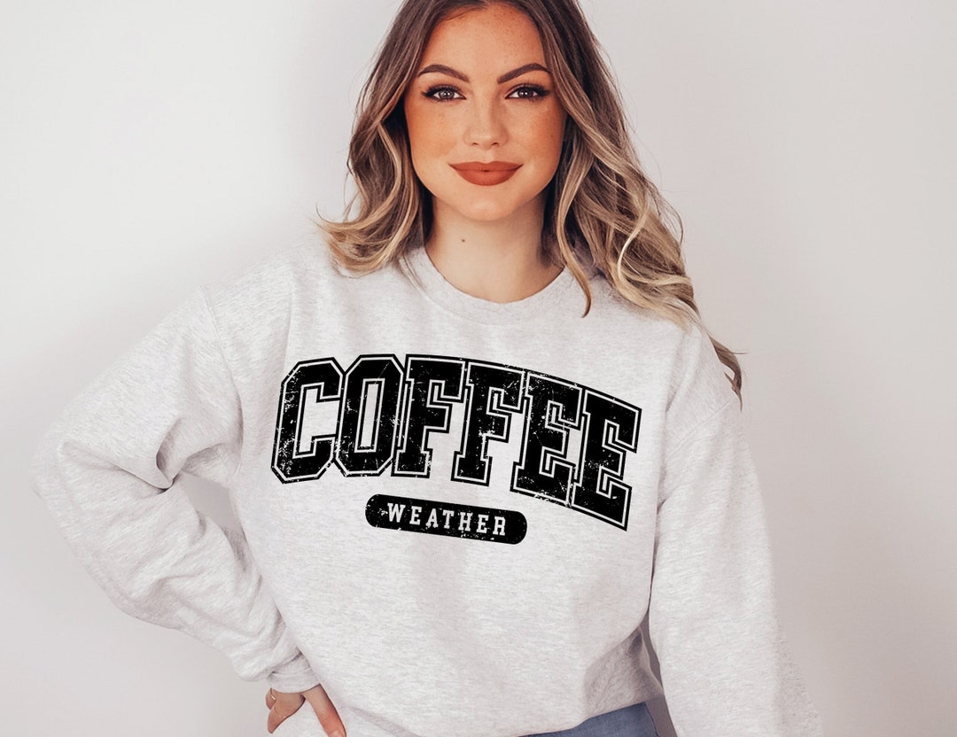Coffee Weather SVG+PNG Distressed Varsity, Sublimation File, Cut File ...