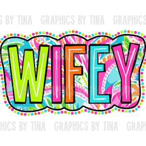 Wifey Bright Paisley Floral PNG File, Neon Png, Doodle Letters, Trendy ...