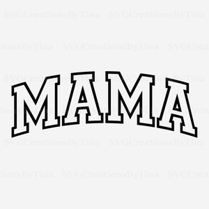 Mama Varsity Outline Svg Png Dxf Eps, Mama Varsity Arched Svg, College ...