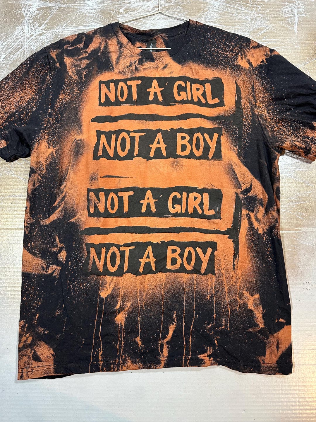 Not a Girl Not a Boy - BLEACHED - Nonbinary /transmasc/transfemme ...