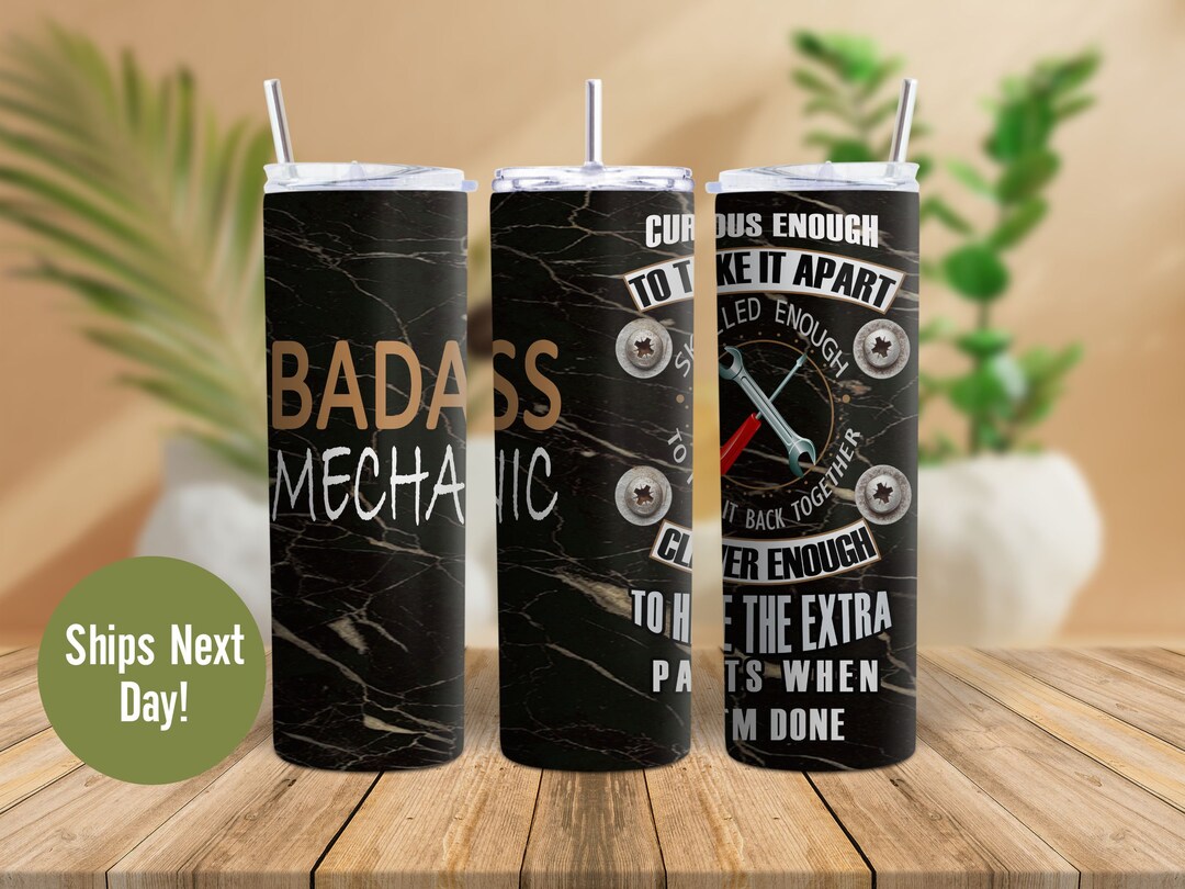 Bad Ass Mechanic Tools Tumbler Mechanic Tumbler Oil Drip Tool Tumbler ...