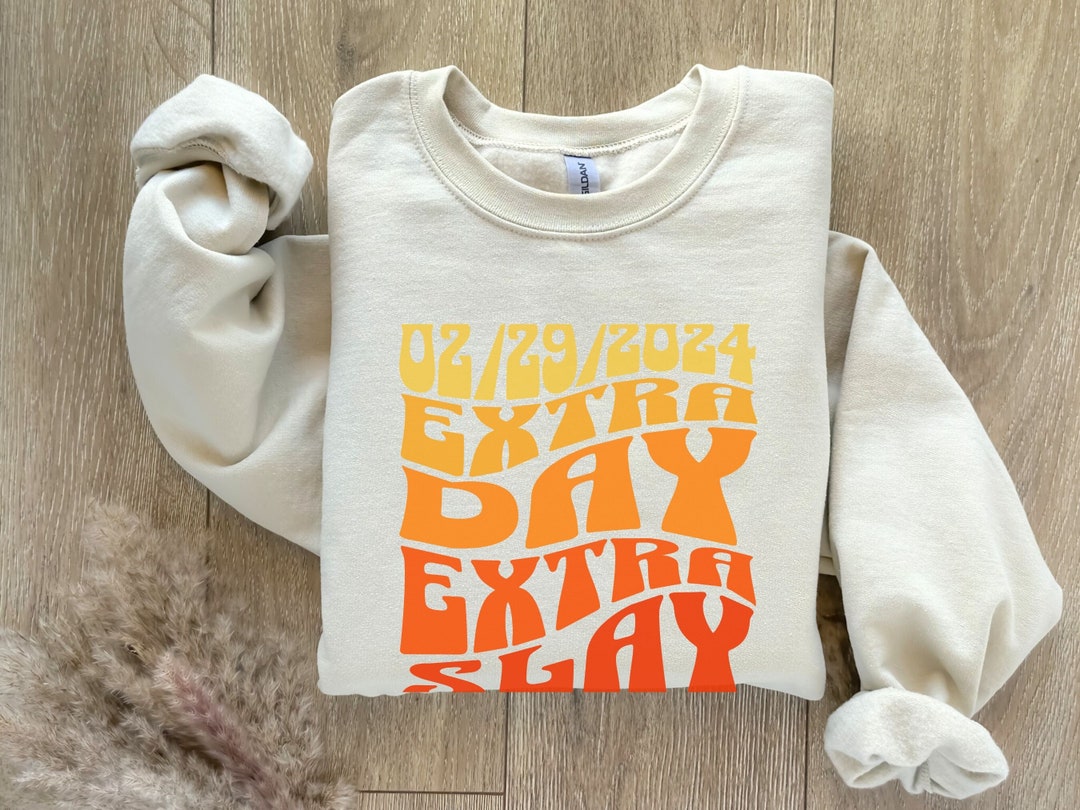 February Birthday, Extra Day Extra Slay, Birthday Shirt, Birthday, Leap ...