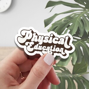 Physical Education Sticker, Decal, Teacher Sticker, Laptop Sticker ...