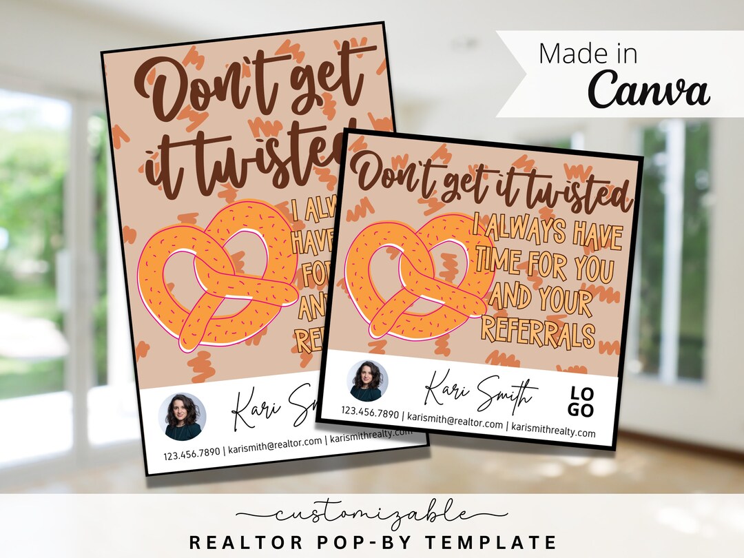 Don't Get It Twisted Pop-by Tags, EDITABLE TEMPLATE, Realtor, Referral ...