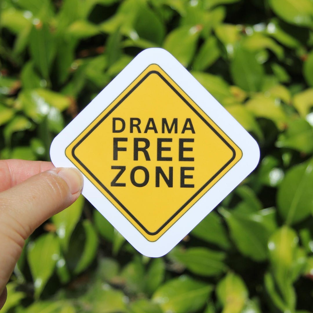 Drama Free Zone Sticker, Decal, Teach Sticker, Laptop Sticker, Gift for ...