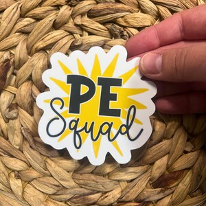 PE Squad Sticker, Decal, Teacher Sticker, Laptop Sticker, Gift for PE ...