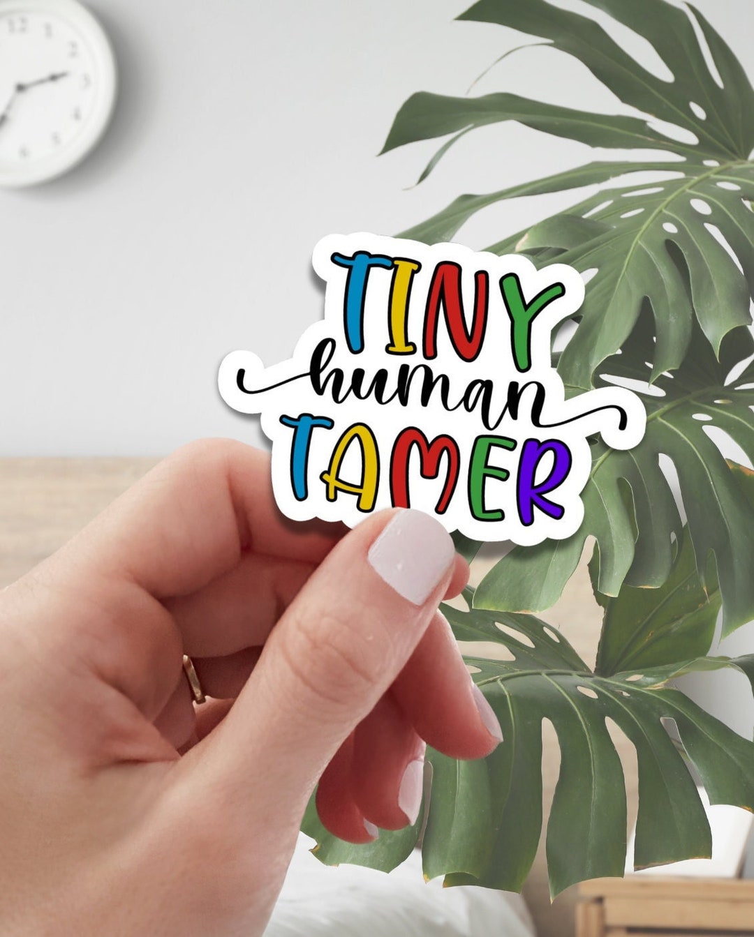 Tiny Human Tamer Sticker, Decal, Teacher Sticker, Laptop Sticker, Gift ...