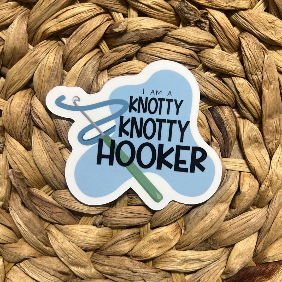 I'm A Hooker Sticker, Crochet Sticker, Yarn Stickers, Laptop Decal, Knitting Crochet Gift, Funny ...