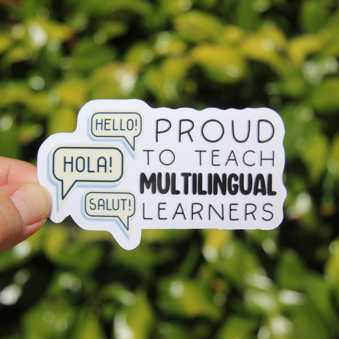 Proud to Teach Multilingual Learners Sticker, Decal, Teacher Sticker ...