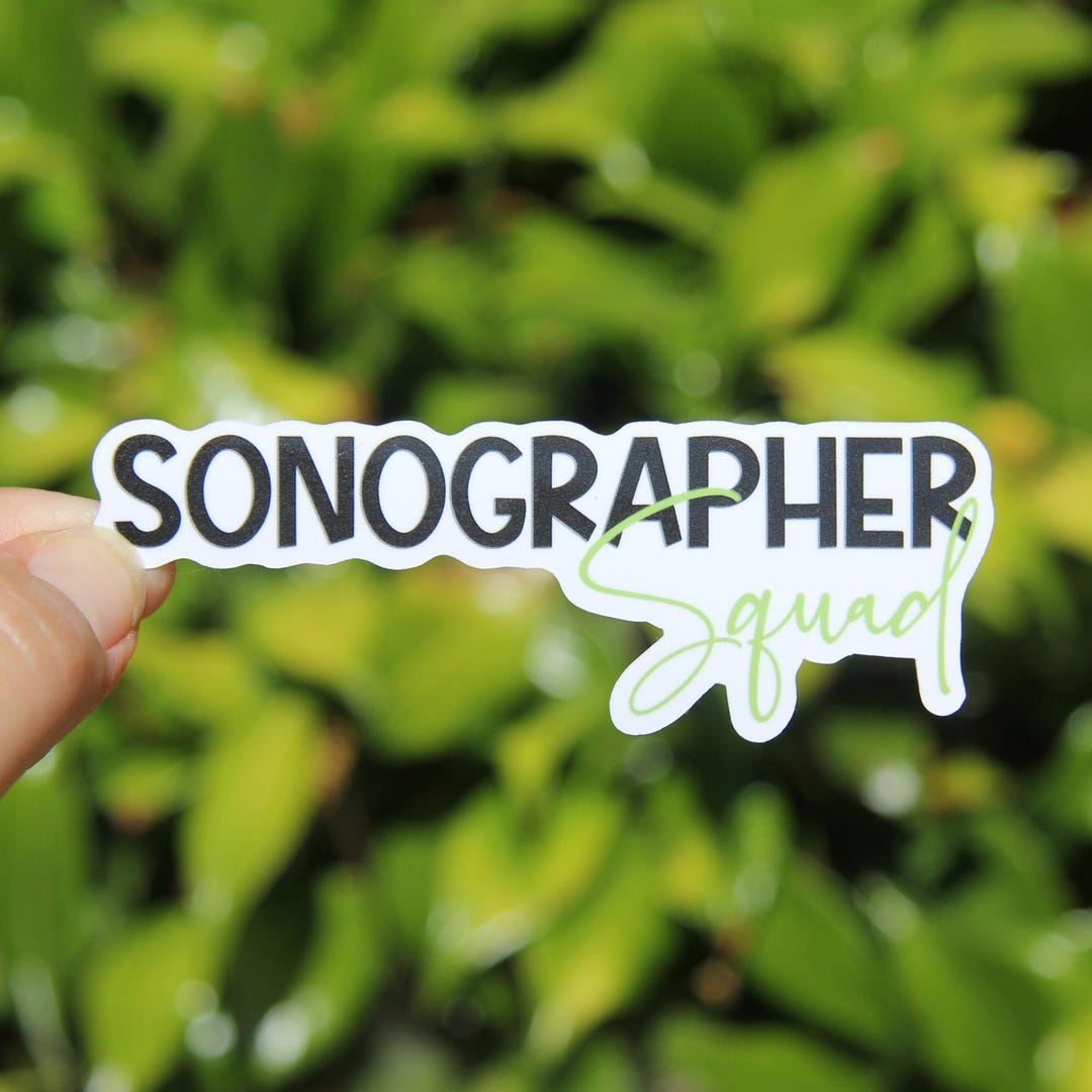 Sonographer Squad Sticker, Sonographer Sticker, Decal, Vinyl Sticker ...