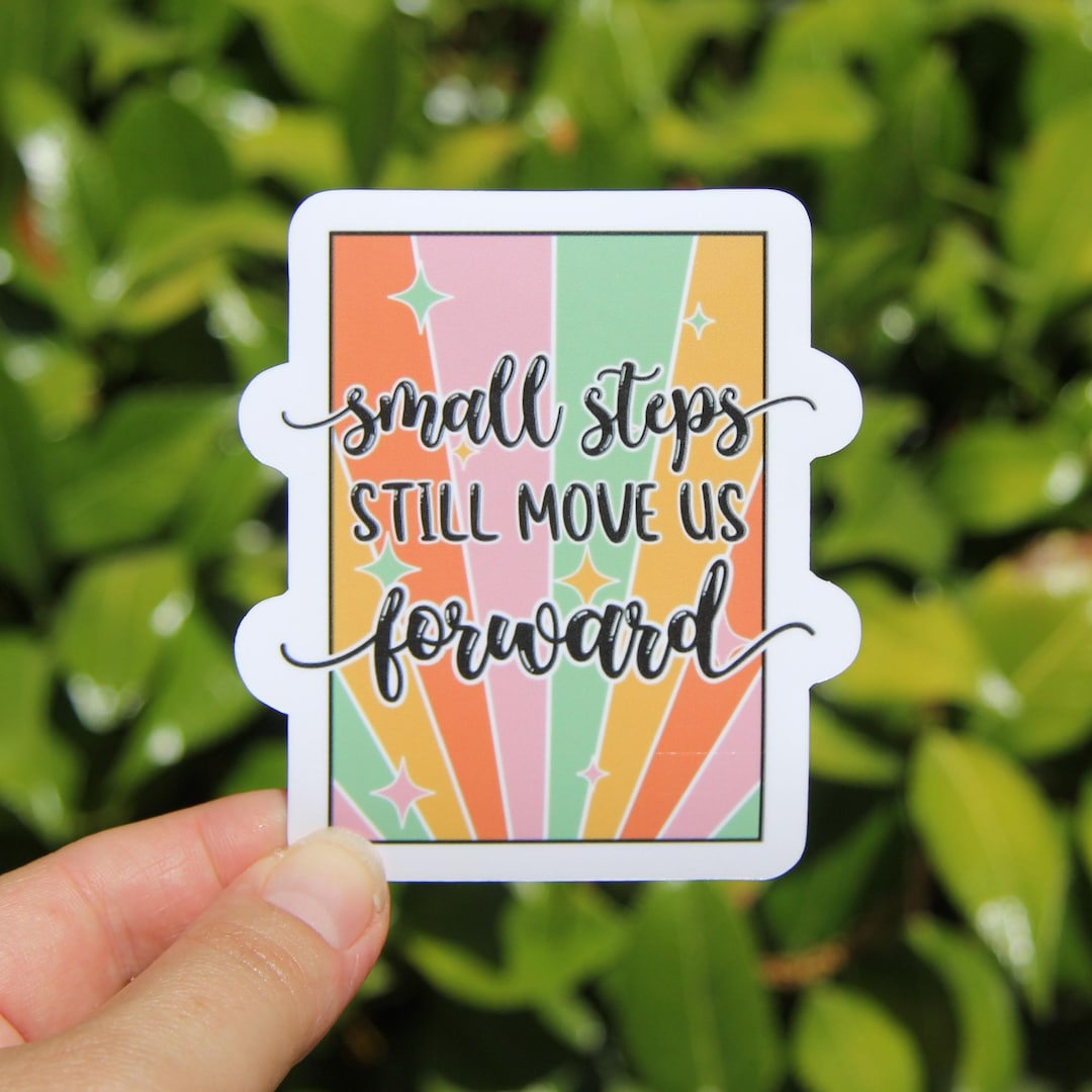 Small Steps Still Move Us Forward, Physical Therapist Sticker, Decal ...