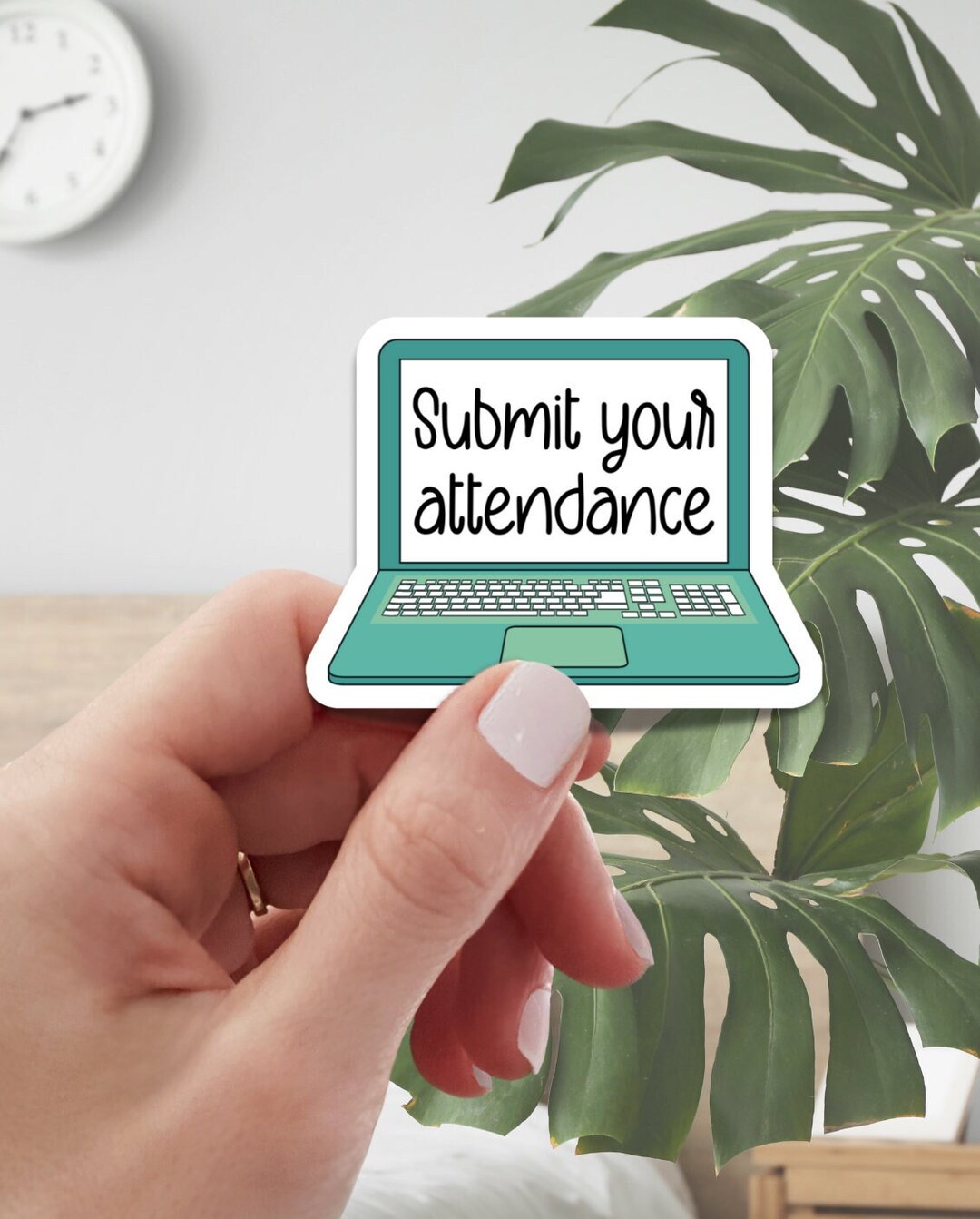 Submit Your Attendance Sticker, Decal, Vinyl Sticker, Laptop Sticker ...