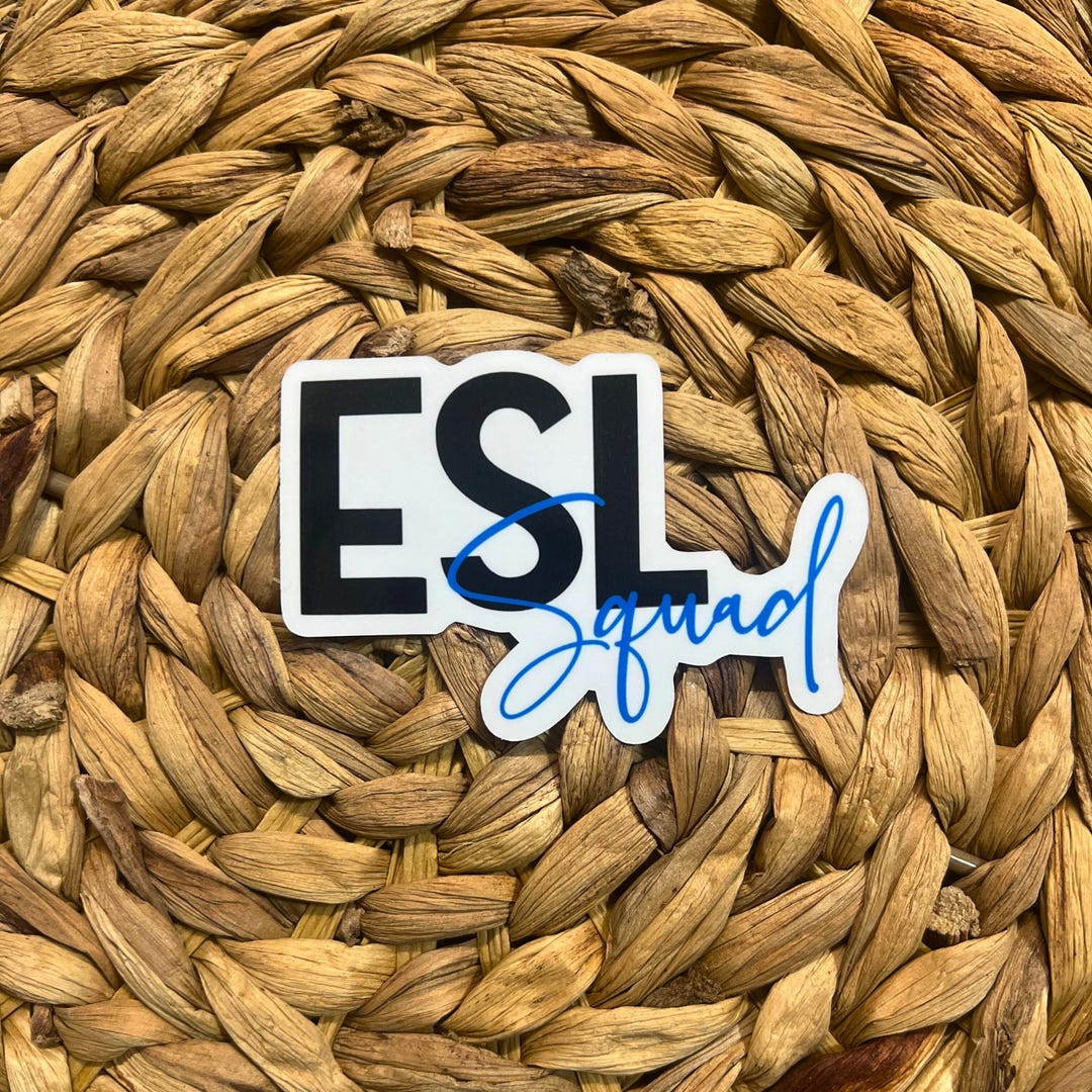ESL Squad Sticker, Decal, Teacher Sticker, Laptop Sticker, Gift for ESL ...